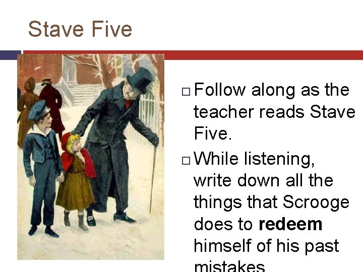 A CHRISTMAS CAROL Lesson 12 Stave Five Lesson