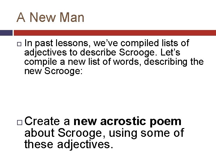 A CHRISTMAS CAROL Lesson 12 Stave Five Lesson