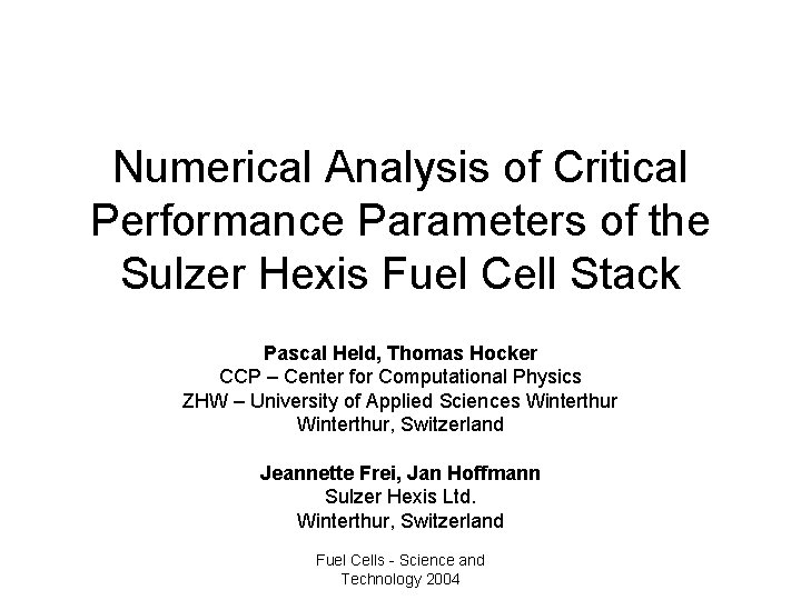 Numerical Analysis of Critical Performance Parameters of the