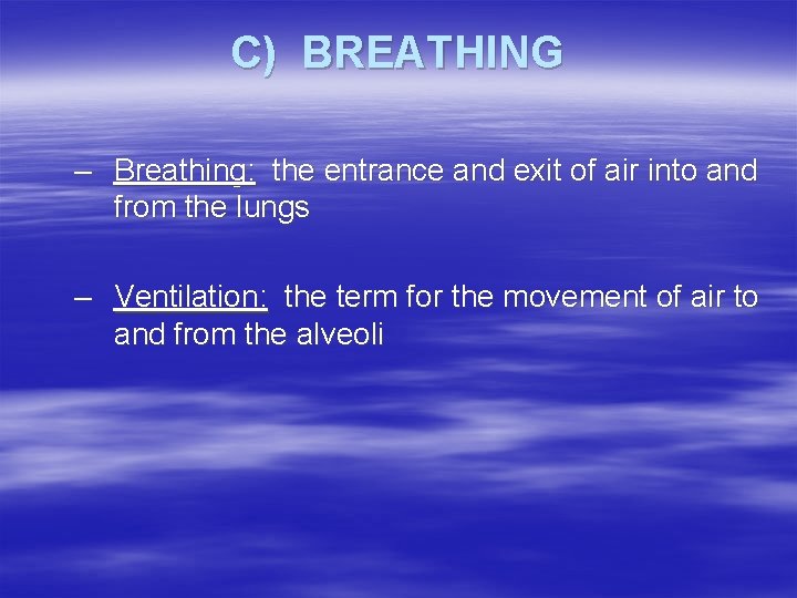 Respiratory System A RESPIRATORY SYSTEM The respiratory system