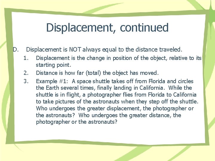 Velocity Displacement Notes Please write All eight October