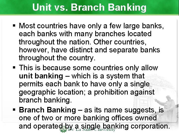 Branch Banking Unit vs Branch Banking Most countries