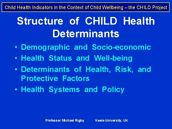 Child Health Indicators in the Context of Child
