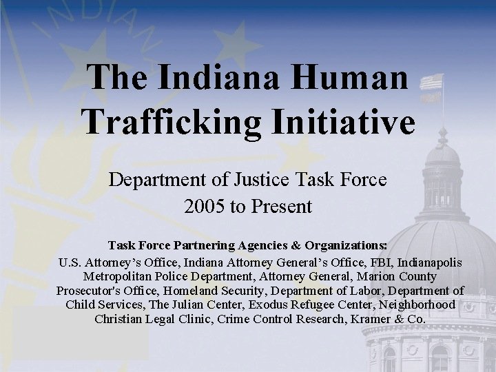 Human Trafficking The Indiana Human Trafficking Initiative Department