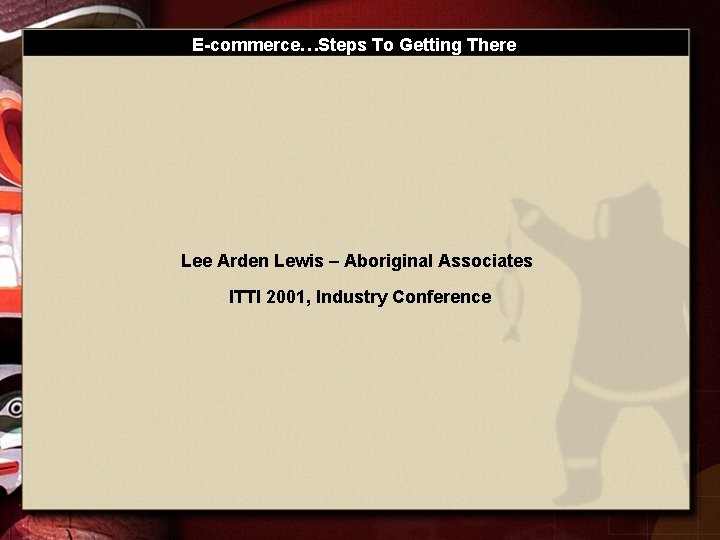 EcommerceSteps To Getting There Lee Arden Lewis Aboriginal