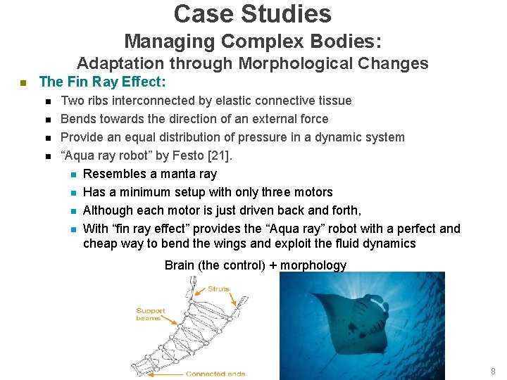 Morphological Computation Connecting Brain Body and Environment 2015