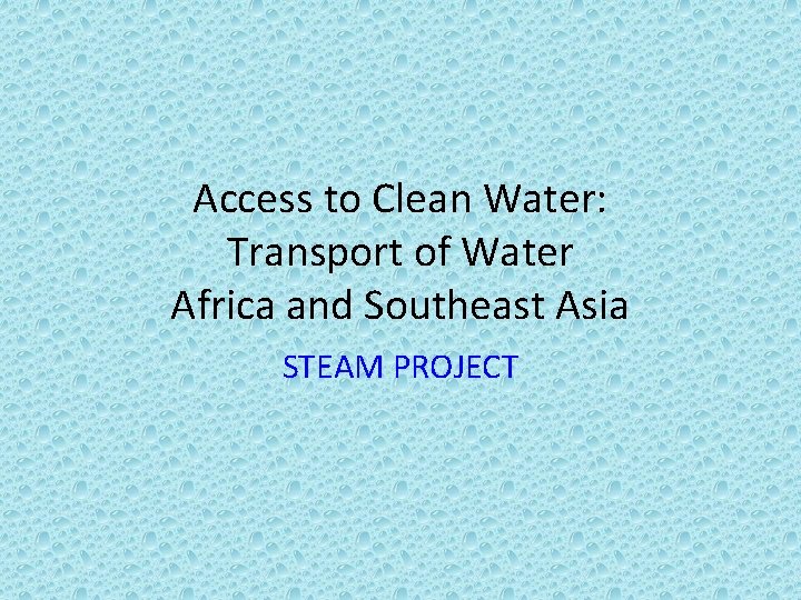 Access to Clean Water Transport of Water Africa