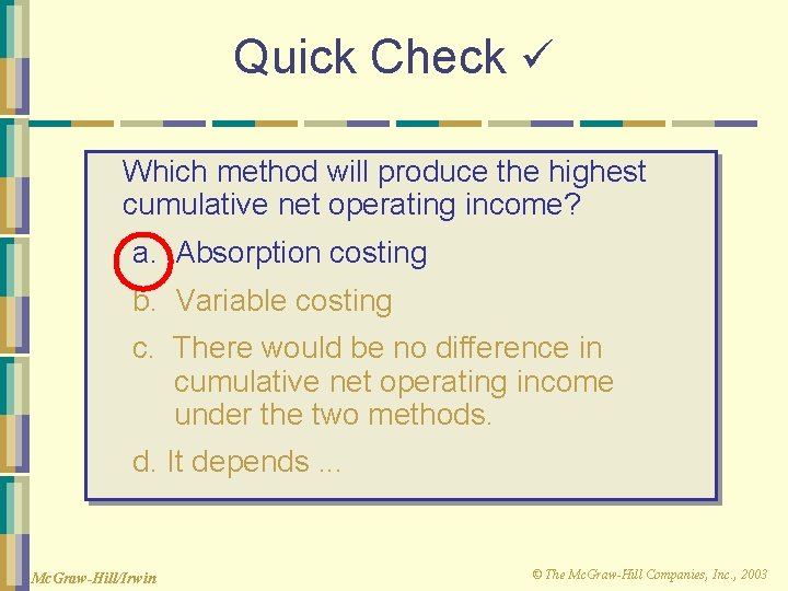 Chapter 7 Variable Costing A Tool for Management