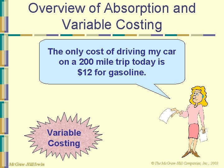 Chapter 7 Variable Costing A Tool for Management