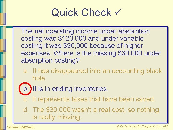 Chapter 7 Variable Costing A Tool for Management