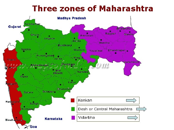 INTRODUCTION TO MAHARASHTRA Formed in 1960 combining districts