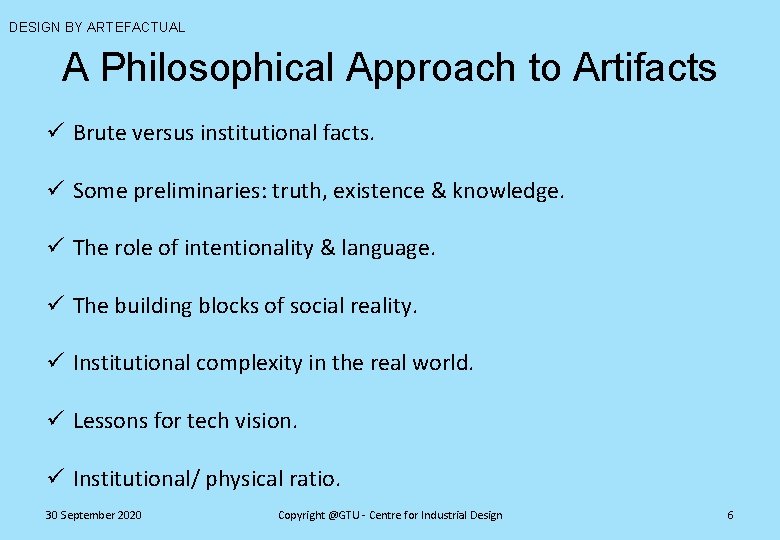 Design by Artefactual Understanding of the nature Centre