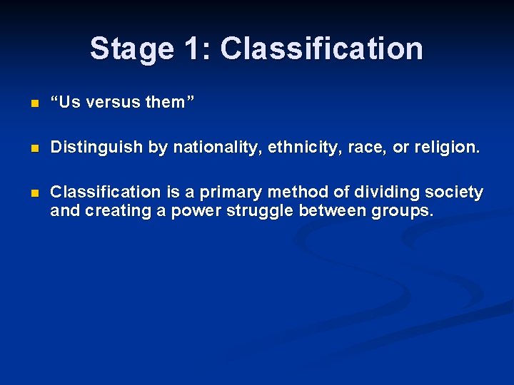 The Eight Stages of Genocide Dr Gregory Stanton