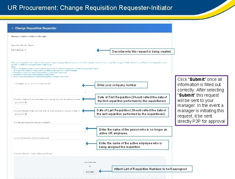 UR Procurement Change Requisition RequesterInitiator Reason This business