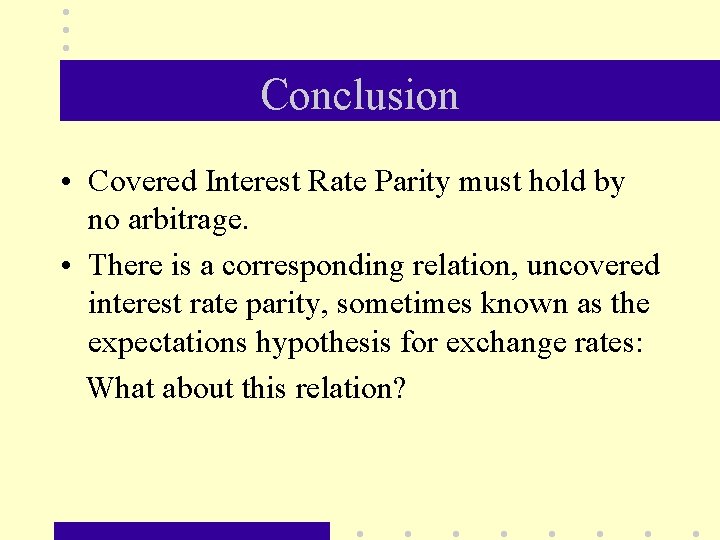 International Fixed Income Topic IIB International Parity Relations