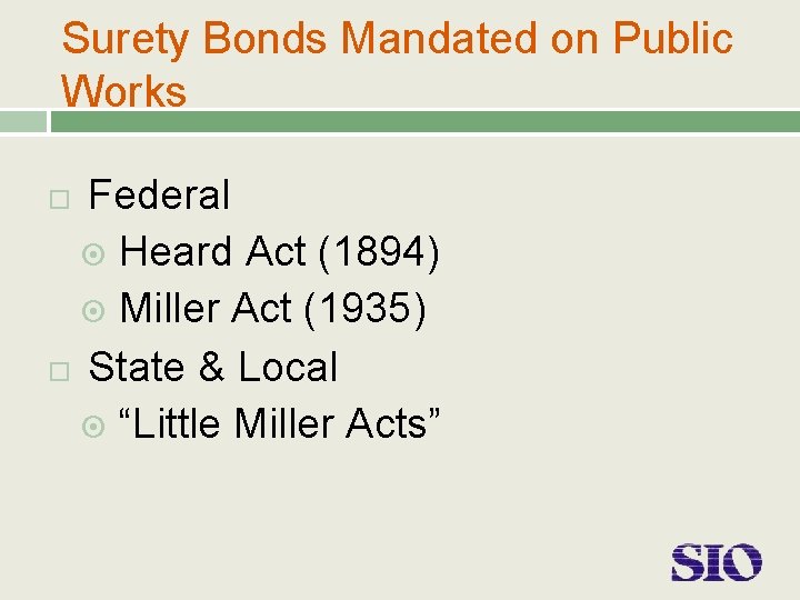 CONTRACT SURETY BONDS 101 THE BASICS OF BONDING