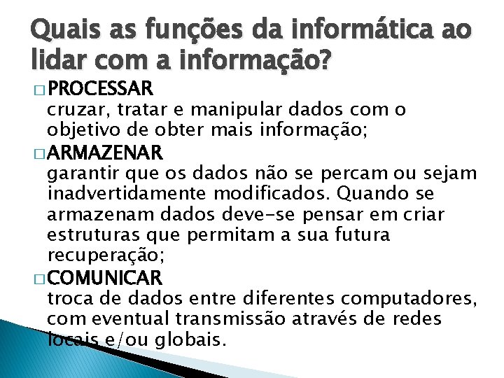 Introduo a Informtica Mdulo I Conceitos de Informtica