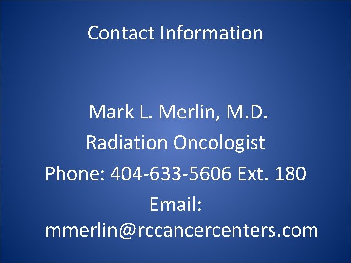 The Role of Radiation Therapy in the Management