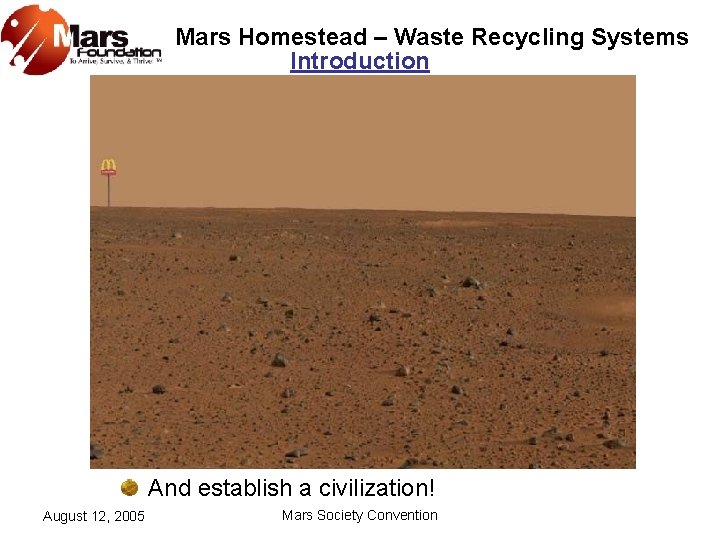Mars Homestead Waste Recycling Systems Introduction Presented by