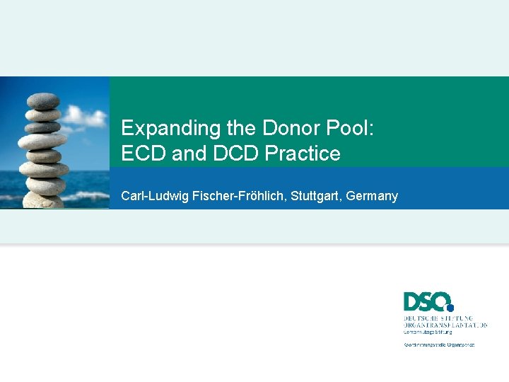 Expanding the Donor Pool ECD and DCD Practice