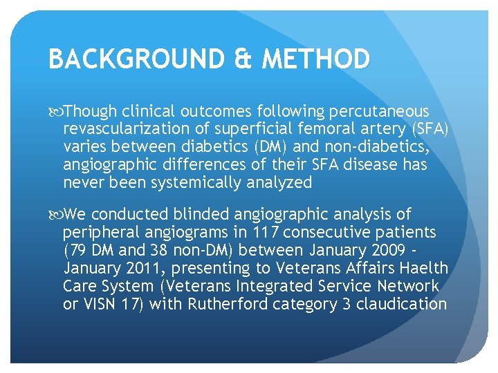 Angiographic Features of Atherosclerotic Superficial Femoral Artery Disease