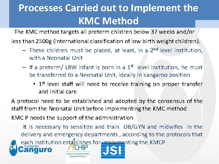 Kangaroo Mother Care Method Quality Management and Quality