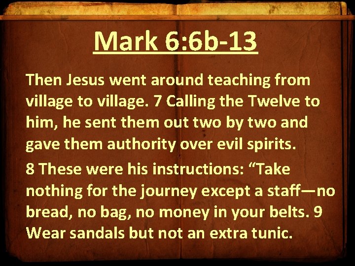 Part 16 Rejecting Heaven Mark 6 1 13