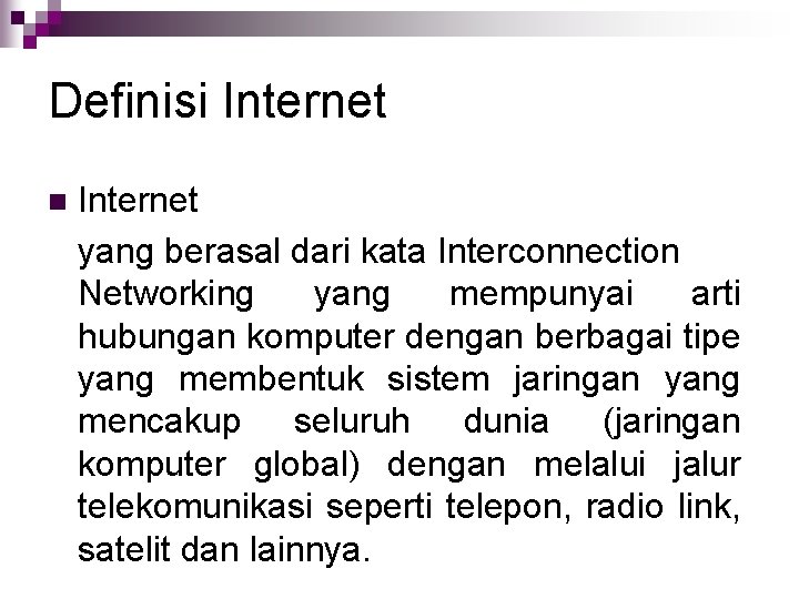 Sistem Berbasis Web Materi Pembelajaran Internet n Intranet
