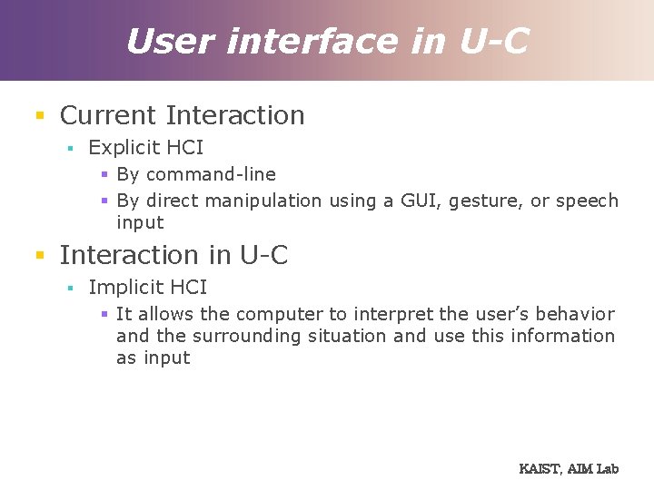 HCI in Ubiquitous Computing AIM AI Media Lab