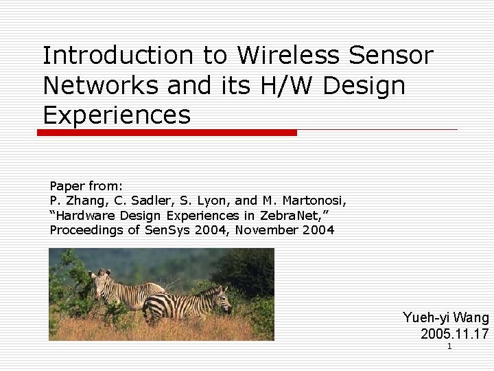 Introduction to Wireless Sensor Networks and its HW