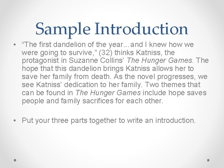 Literary Analysis The Hunger Games Parts of the