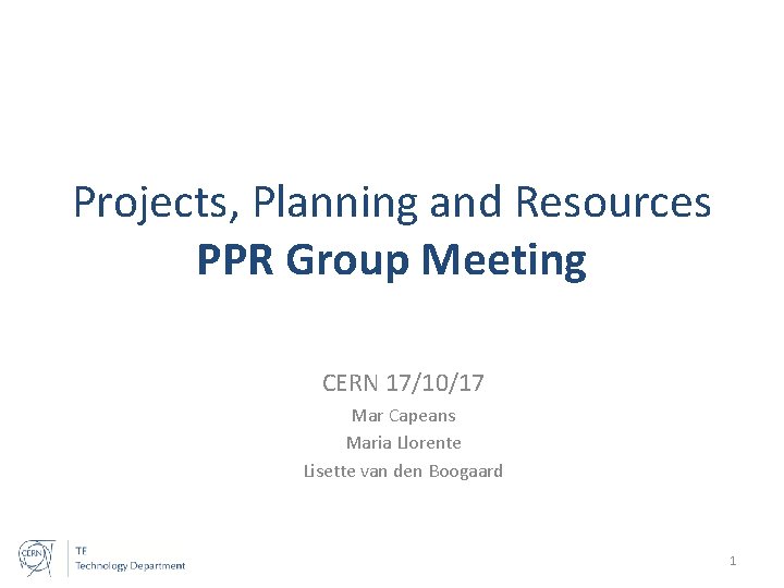 Projects Planning and Resources PPR Group Meeting CERN