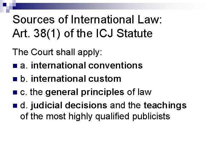Introduction to International Law Research Amy Burchfield November