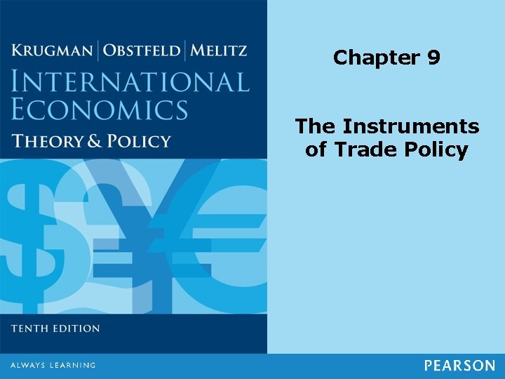 Chapter 9 The Instruments of Trade Policy Preview