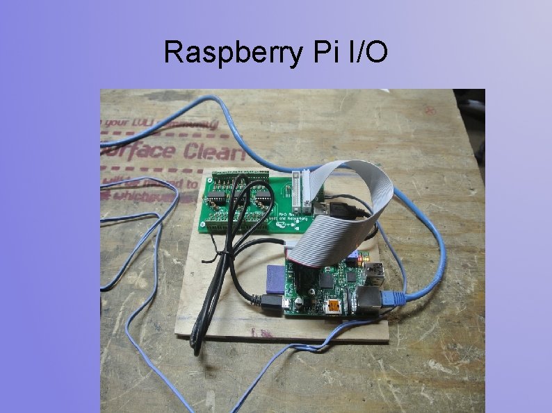 Intro to Raspberry Pi Brad Luyster Brad Luystergmail