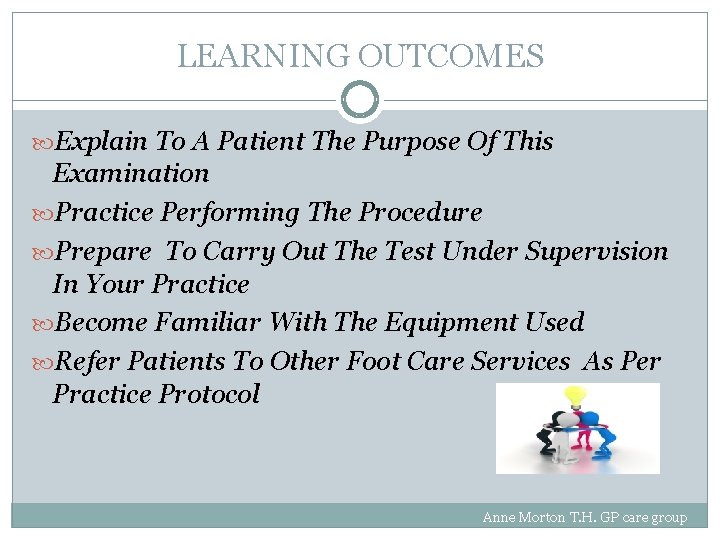 DIABETIC FOOT EXAMINATION THE ROLE OF THE HCA