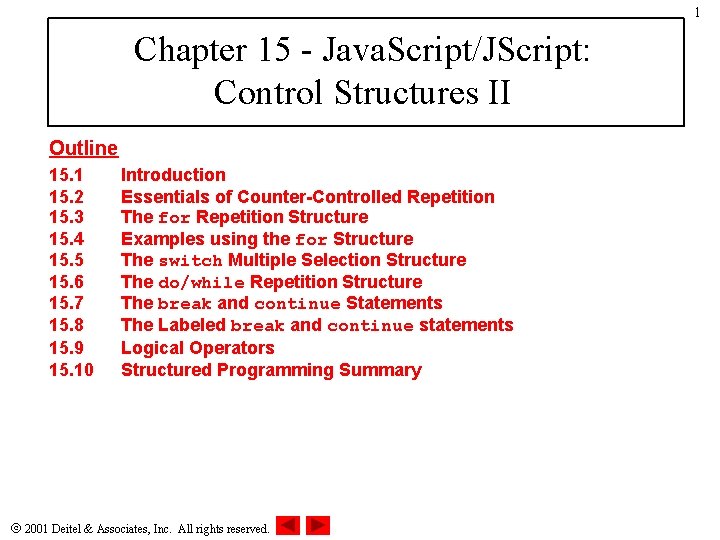 1 Chapter 15 Java ScriptJScript Control Structures II