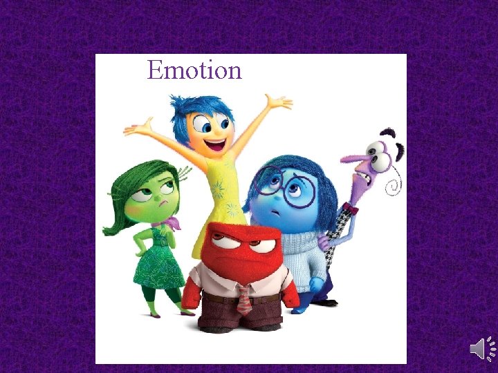 Emotion Basic Emotions Fear surprise anger disgust happiness