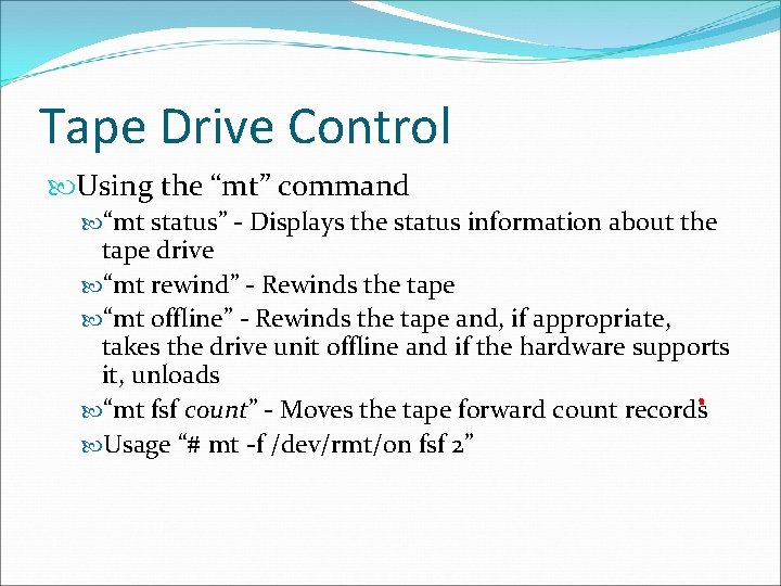 Performing File System Backups Importance of Routine File