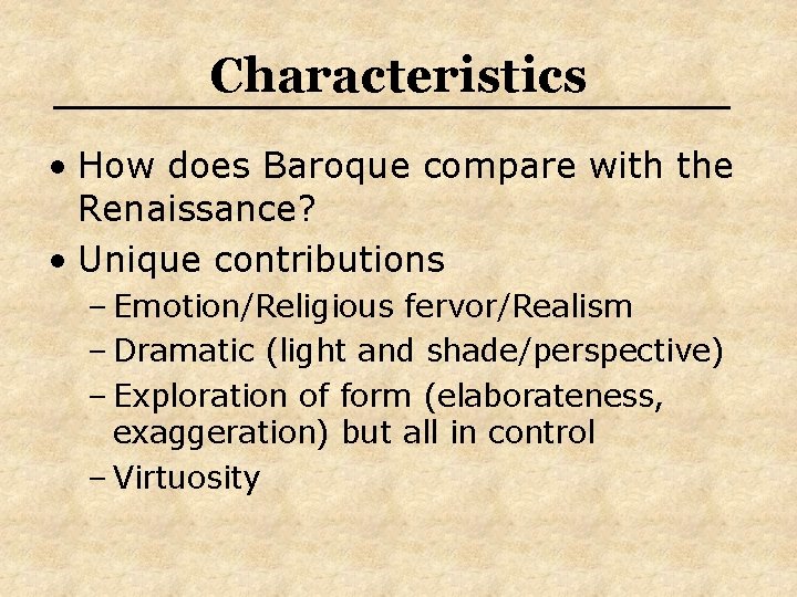 Baroque Striving to Impress Baroque Definition A period