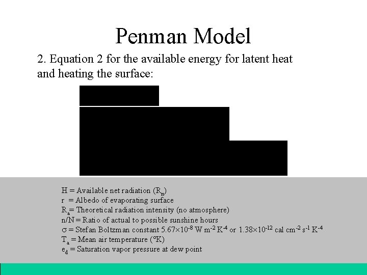 Lecture 10 Evapotranspiration 3 Evapotranspiration Estimation General ...
