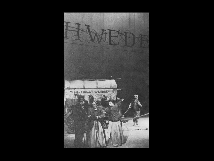 Mother Courage and Her Children Bertolt Brecht five