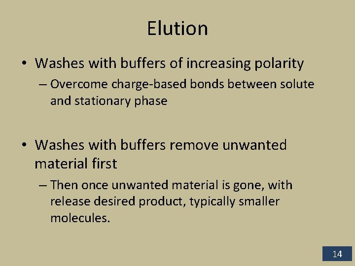 Biotechniques BIOL 410 Column Chromatography Chromatography Examines ...