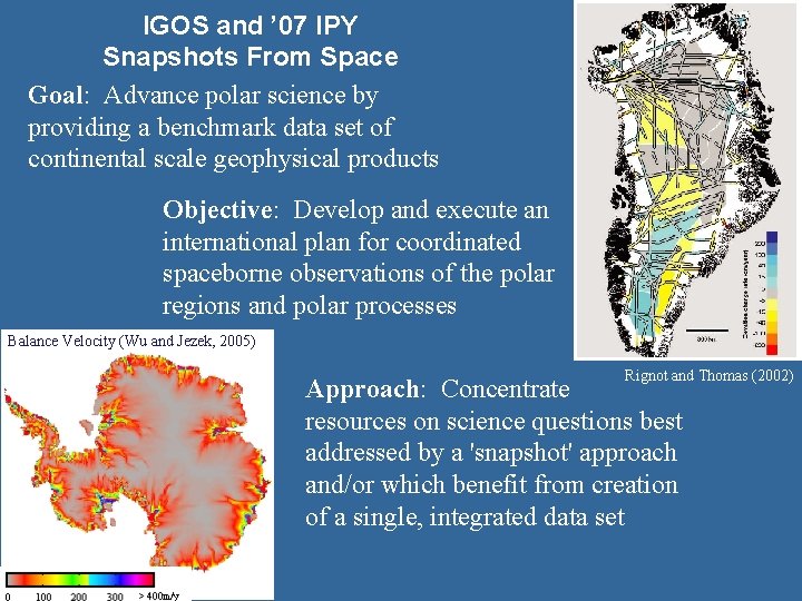 Some Proposed IGOS Science Objectives and Observational Requirements