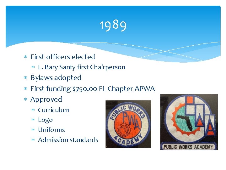 The History of The Public Works Academy 1988