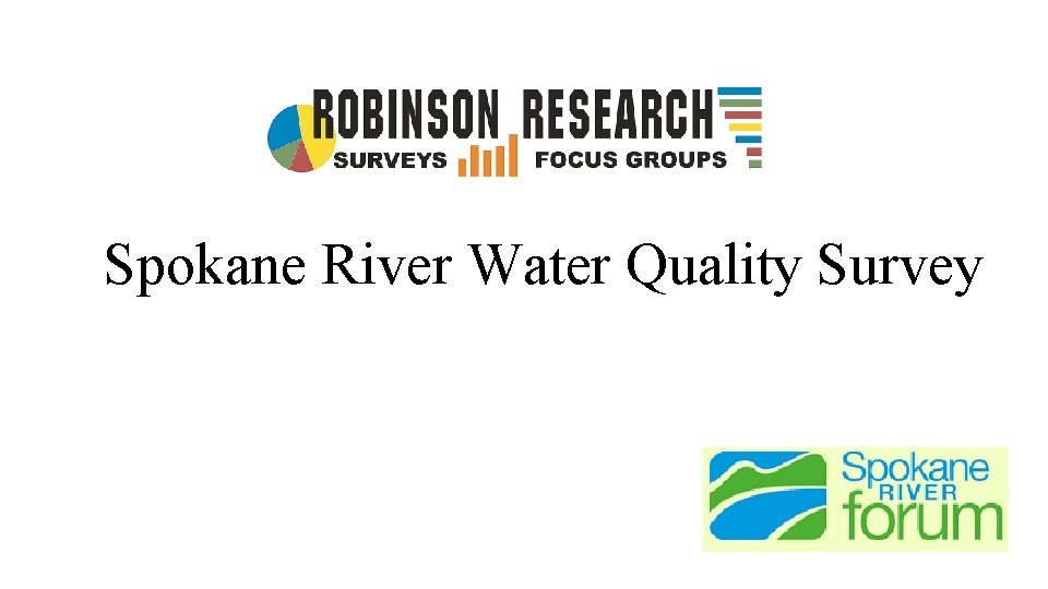 Spokane River Water Quality Survey Statement of Methodology