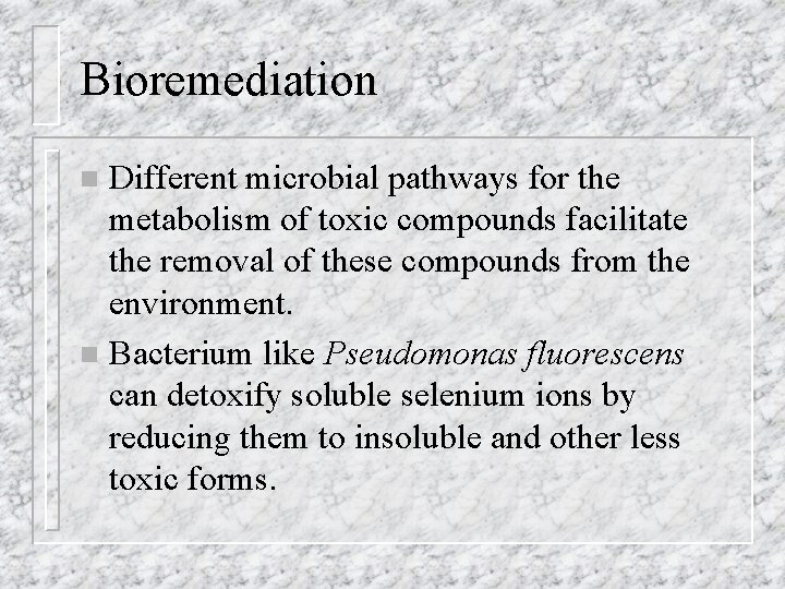 Bioremediation of seleniumcontaminated environmental samples S ...
