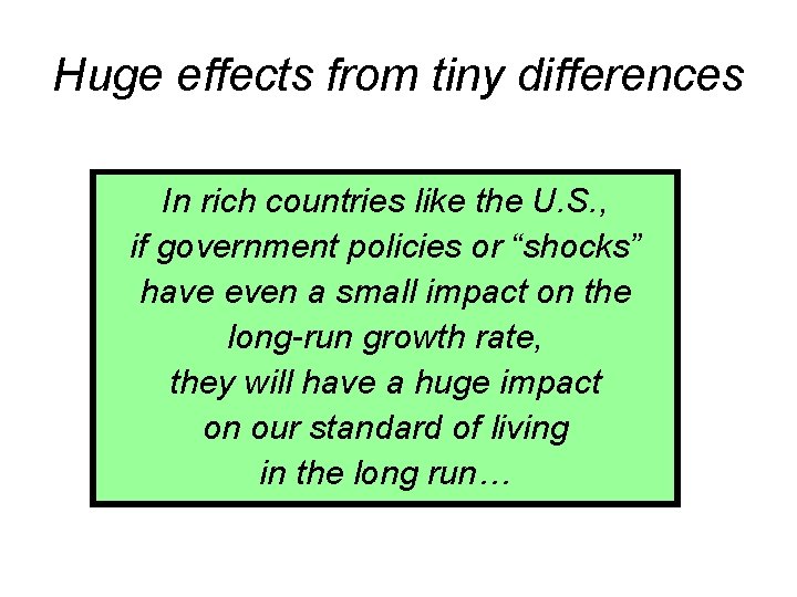 The importance of economic growth for poor countries