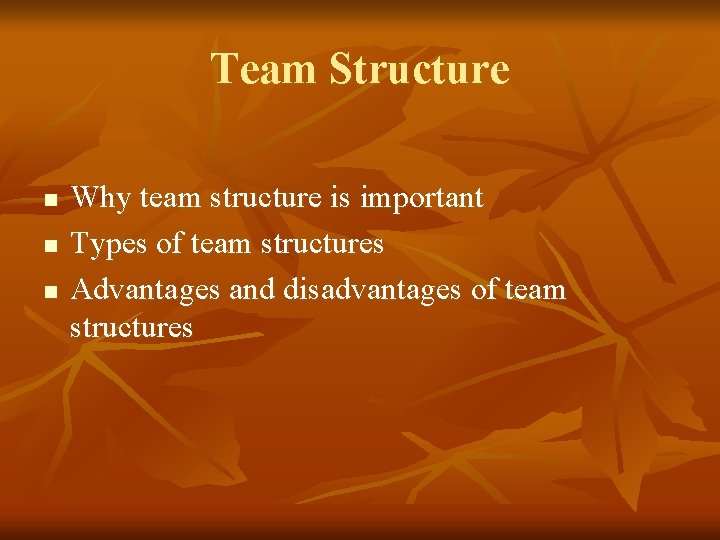 Team Management in Software Engineering Jennifer Weingarten Overview