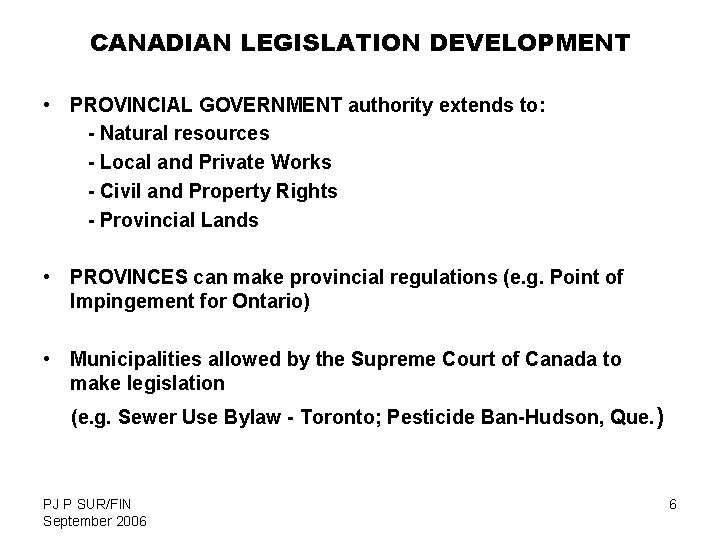 REGULATIONS AFFECTING THE METAL FINISHING INDUSTRY IN CANADA